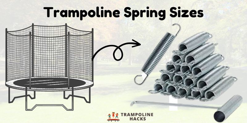 Trampoline Spring Sizes – Everything You Need To Know